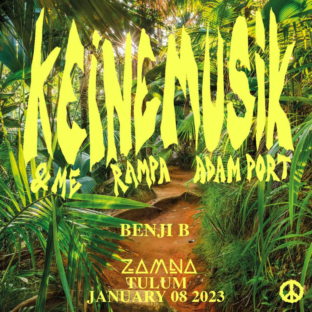 Keinemusik Tulum | keinemusik.com
